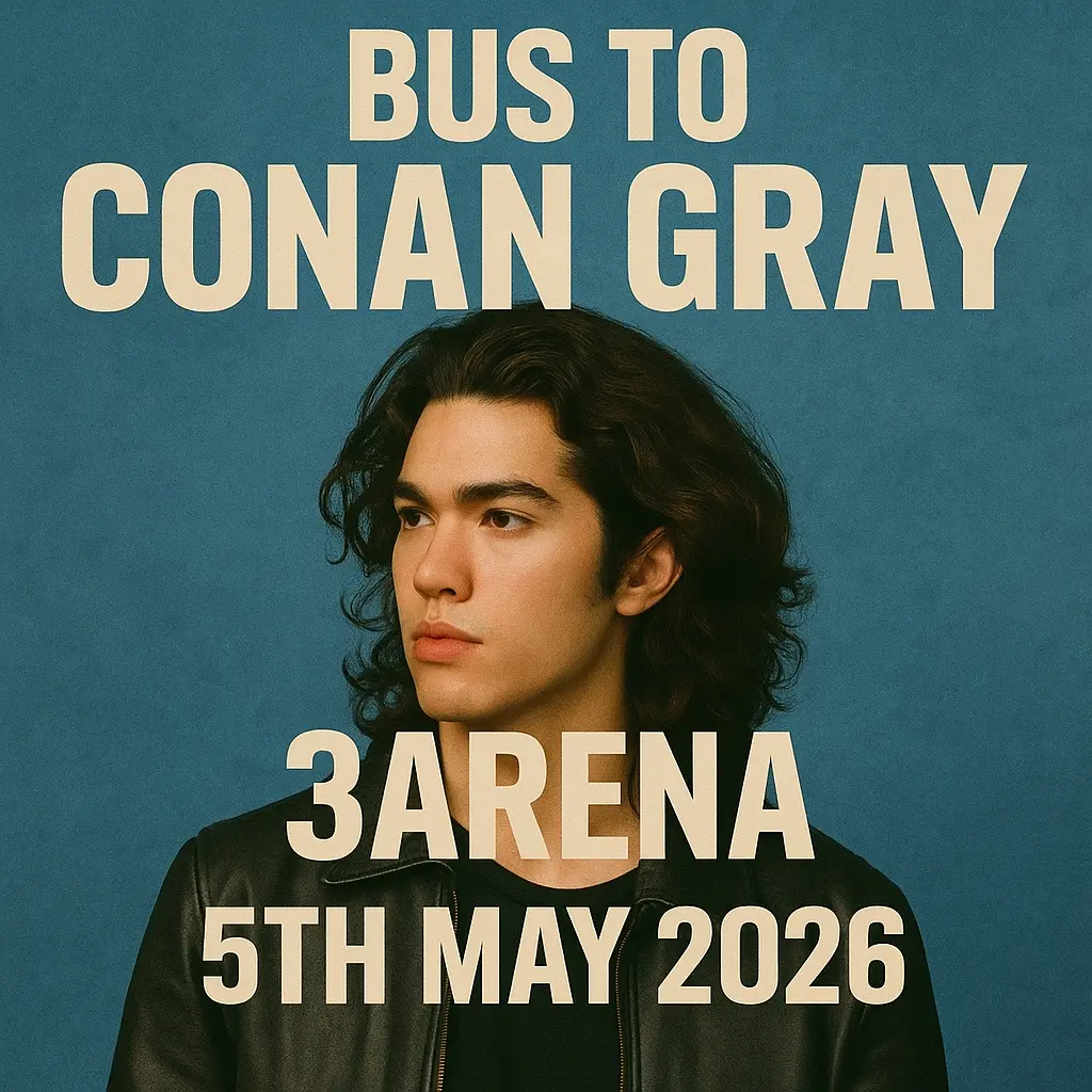 Bus to Conan Gray – 3Arena – 05th May 2026 - Irish Concert Travel